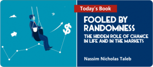 (hindi) FOOLED BY RANDOMNESS -The Hidden Role of Chance in Life and in ...